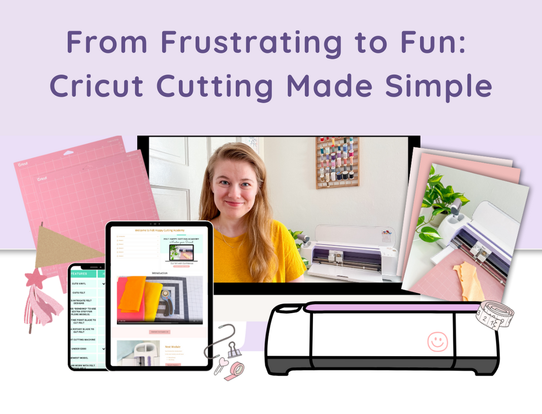 Felt Happy Cutting Academy – Felt Happy Sewing